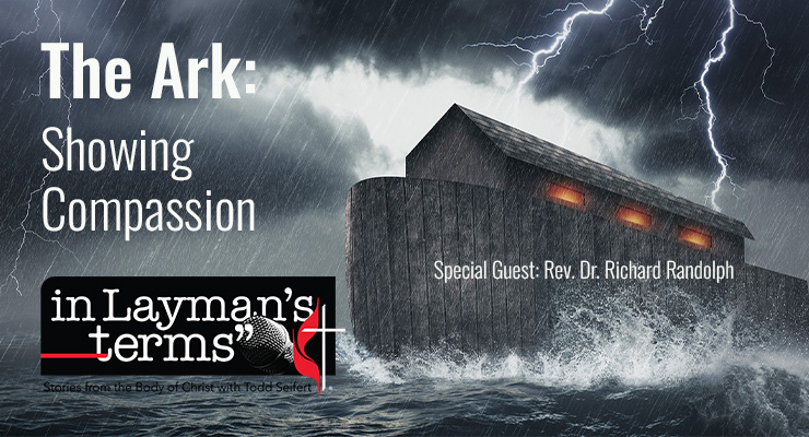 The Ark: Packing Compassion for the Journey – In Layman's Terms